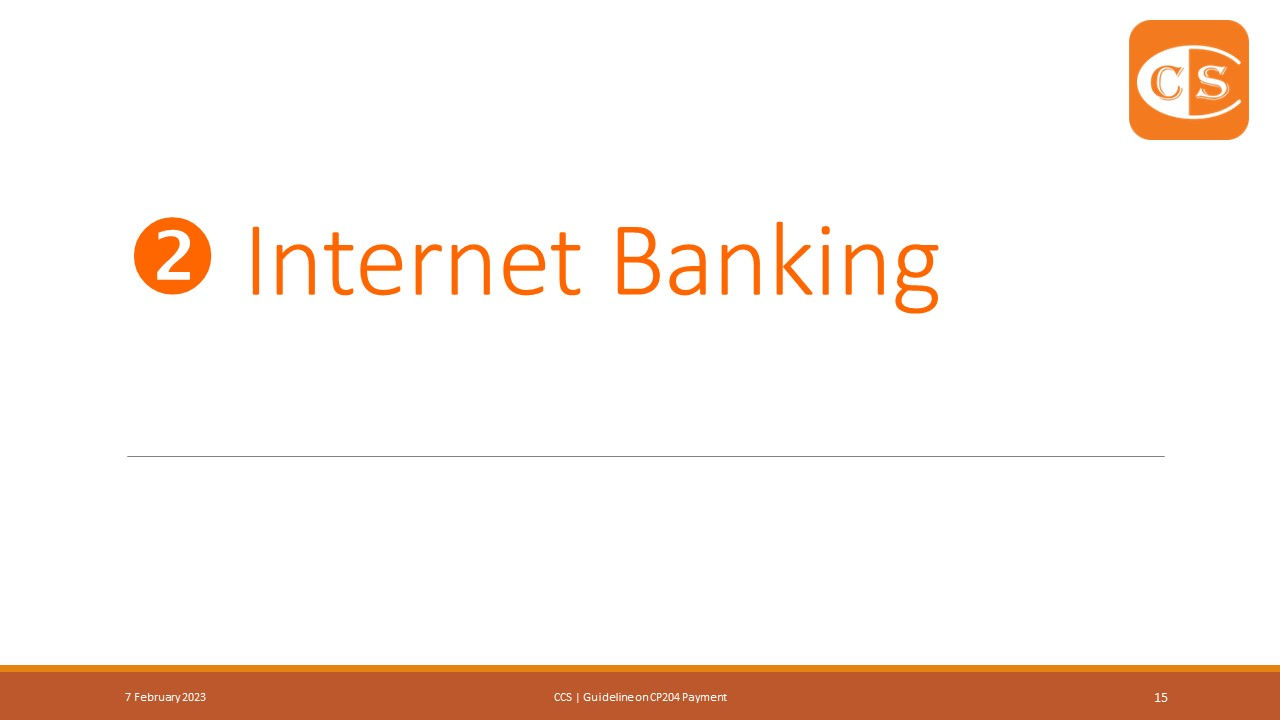 Guideline on CP204 Payment [Updated on 7-2-2023] – CCS